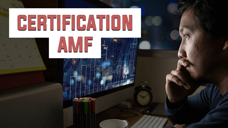 Comment acquérir la certification AMF